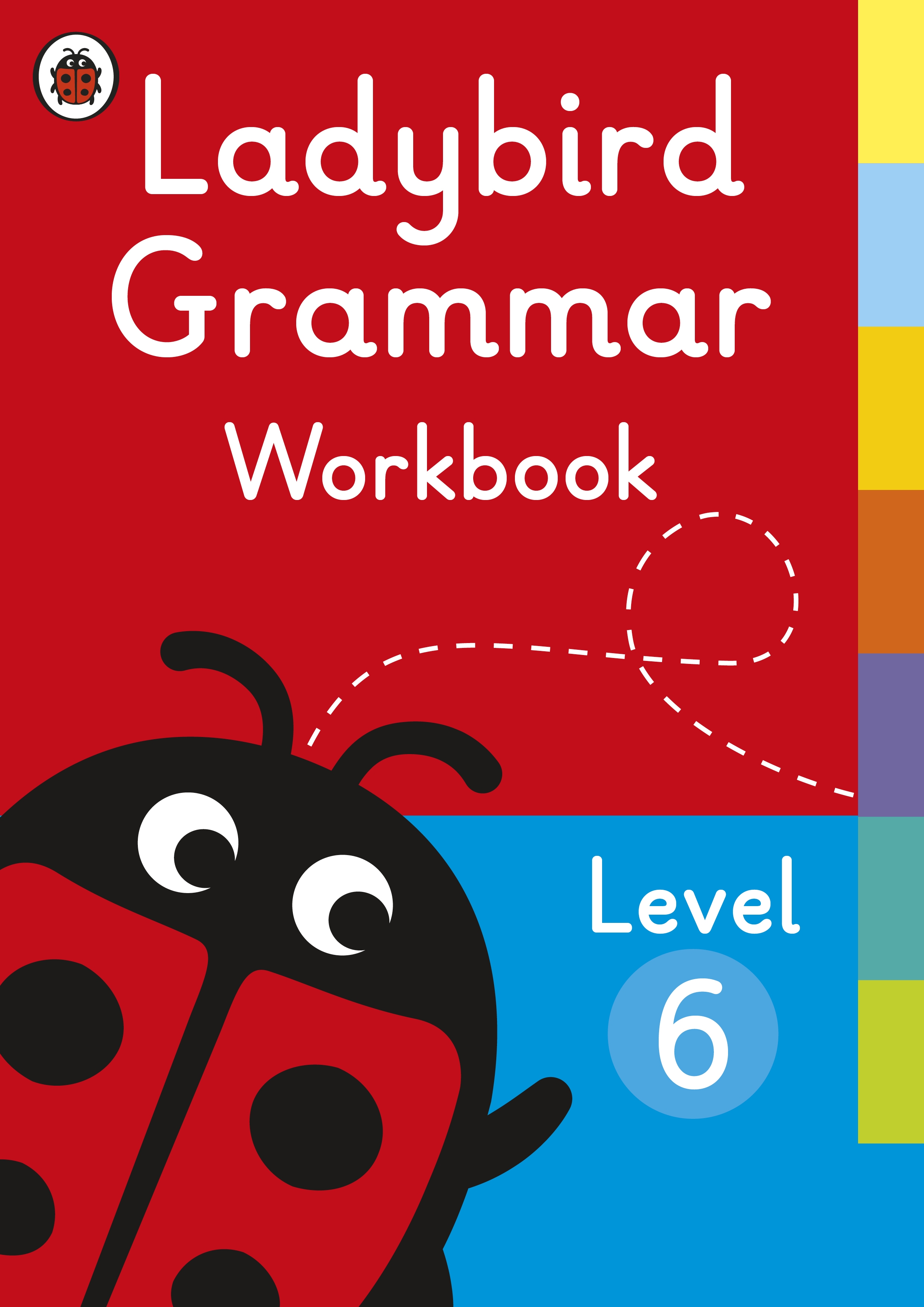 Ladybird Grammar Workbook Level 6 Ladybird Education Ladybird Grammar Workbook Level 6 Ladybird Education