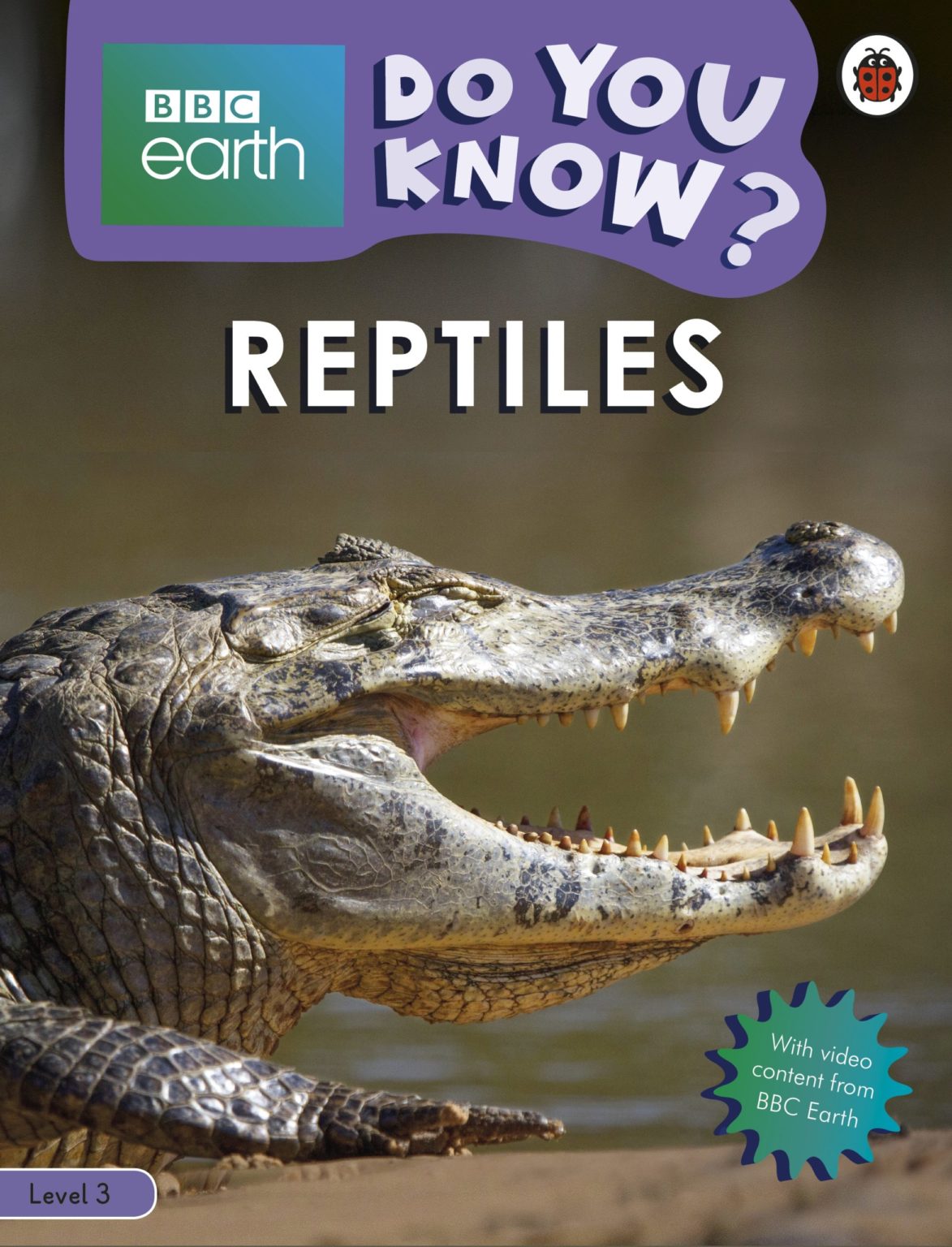 Do You Know? – BBC Earth Reptiles – Ladybird Education
