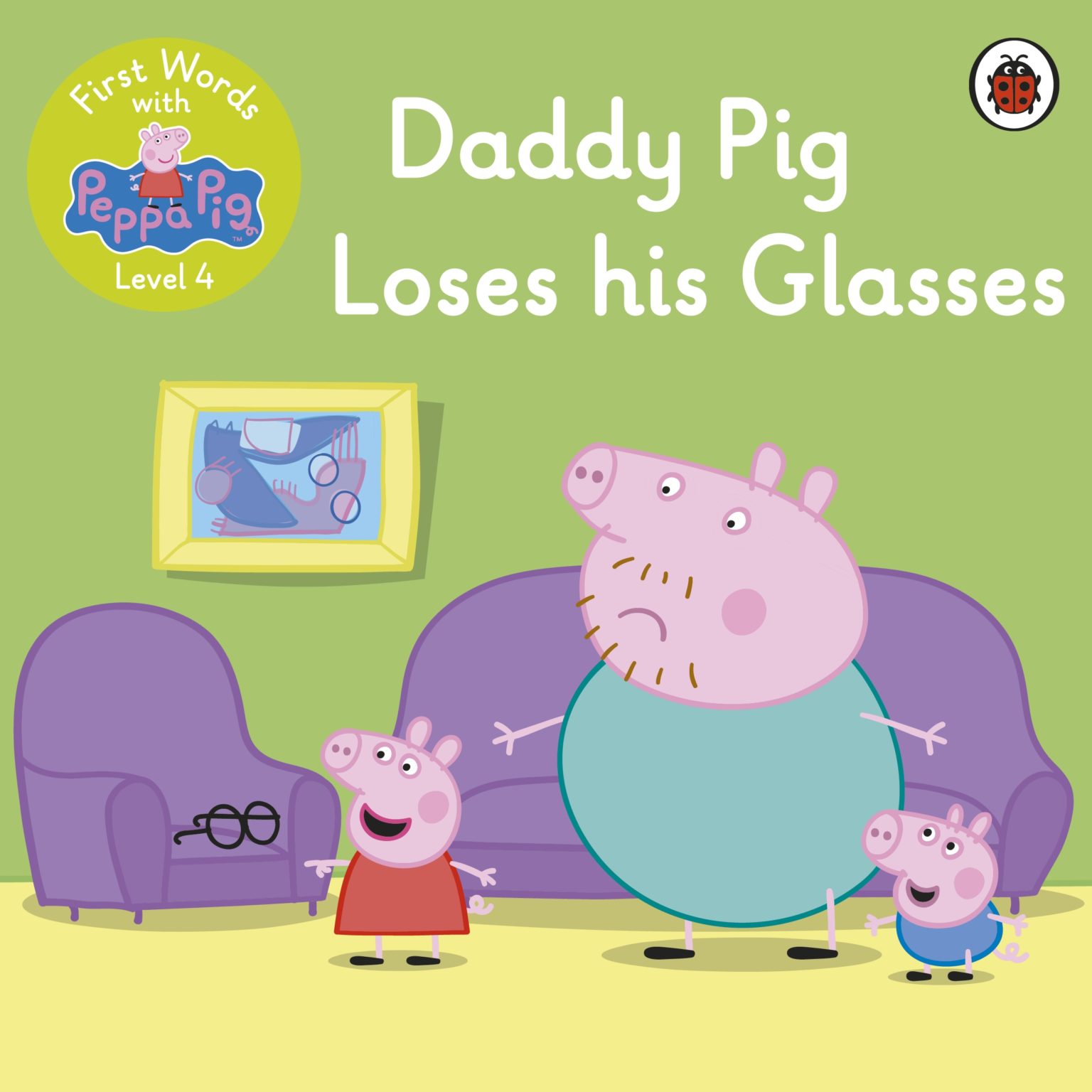 First Words with Peppa Level 4 – Daddy Pig Loses His Glasses – Ladybird ...