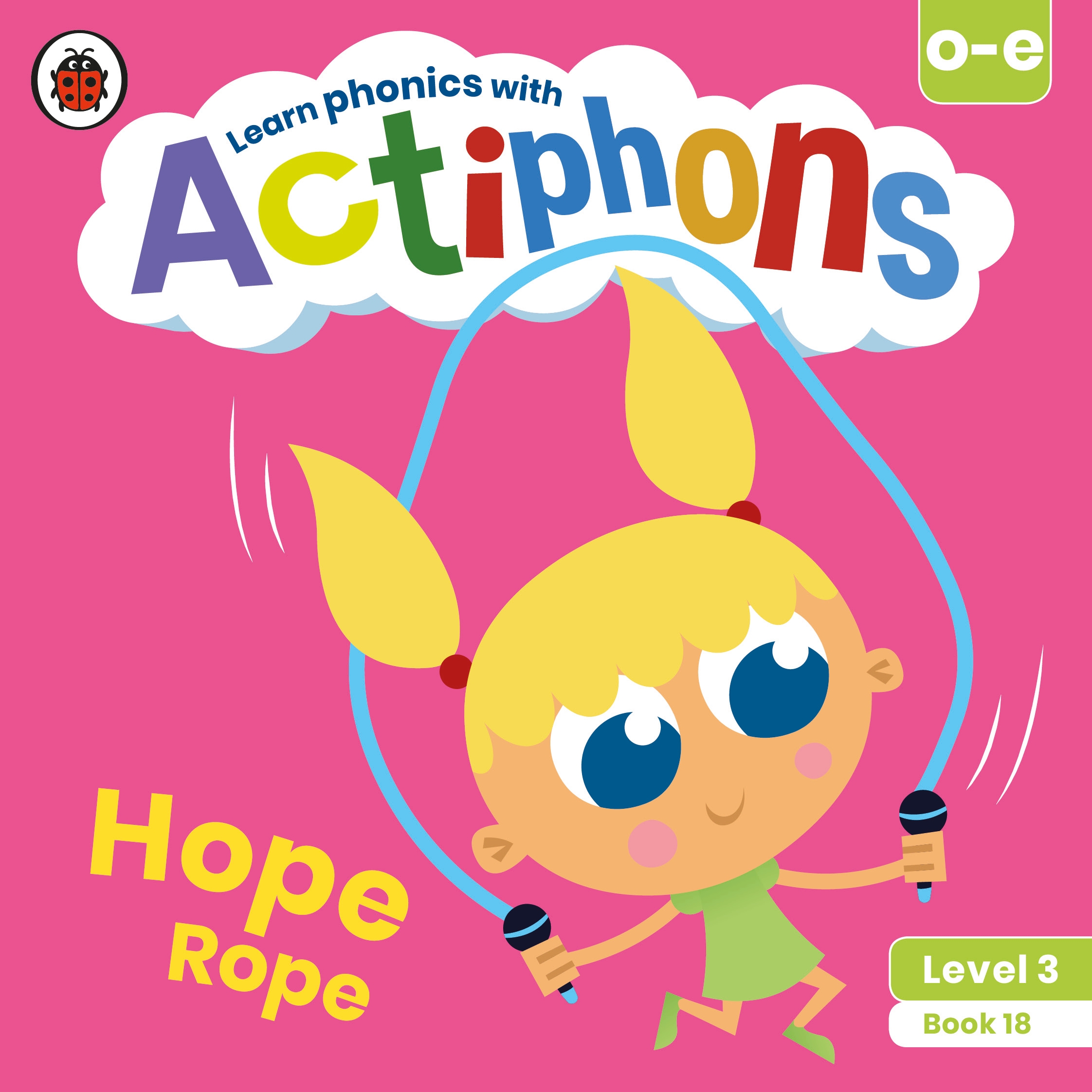 Hope Rope: Actiphons Level 3 Book 18 - Ladybird Education