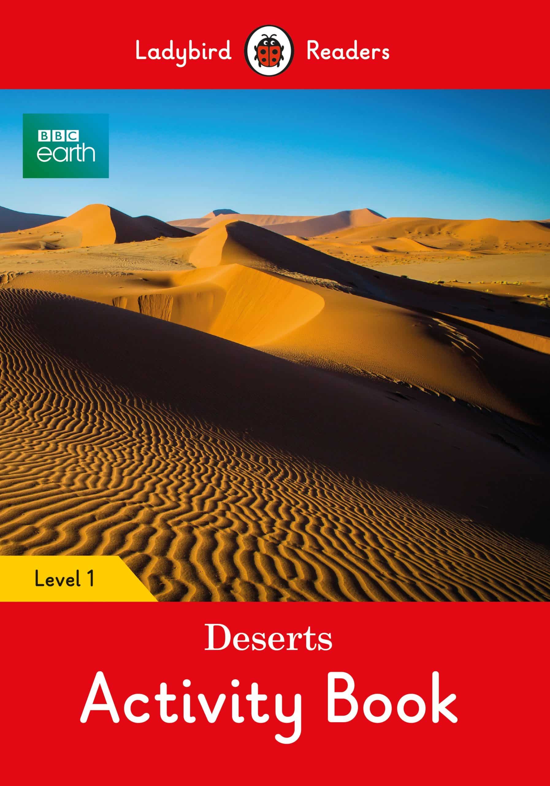 BBC Earth: Deserts Activity Book – Ladybird Education