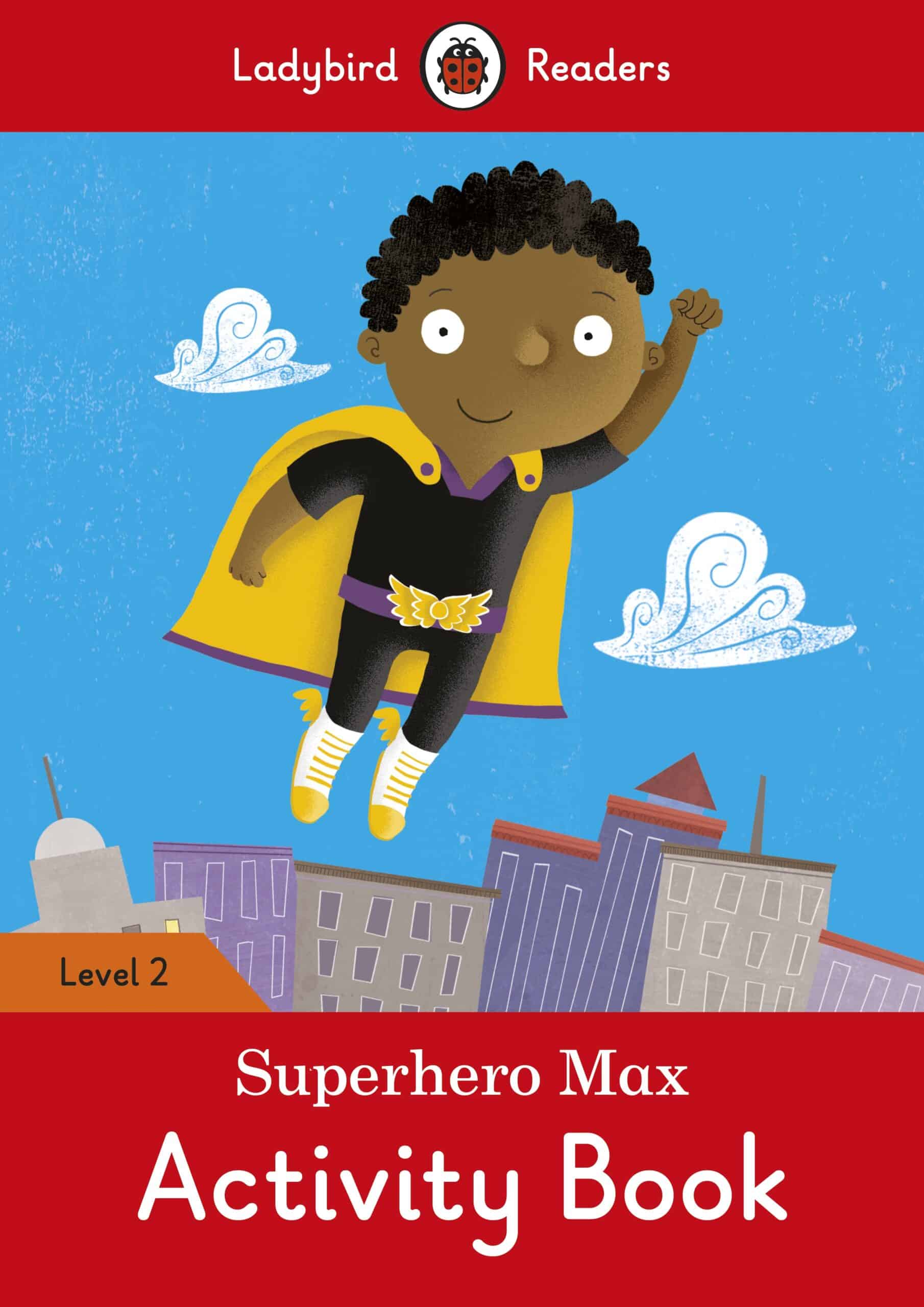Superhero Max Activity Book – Ladybird Education