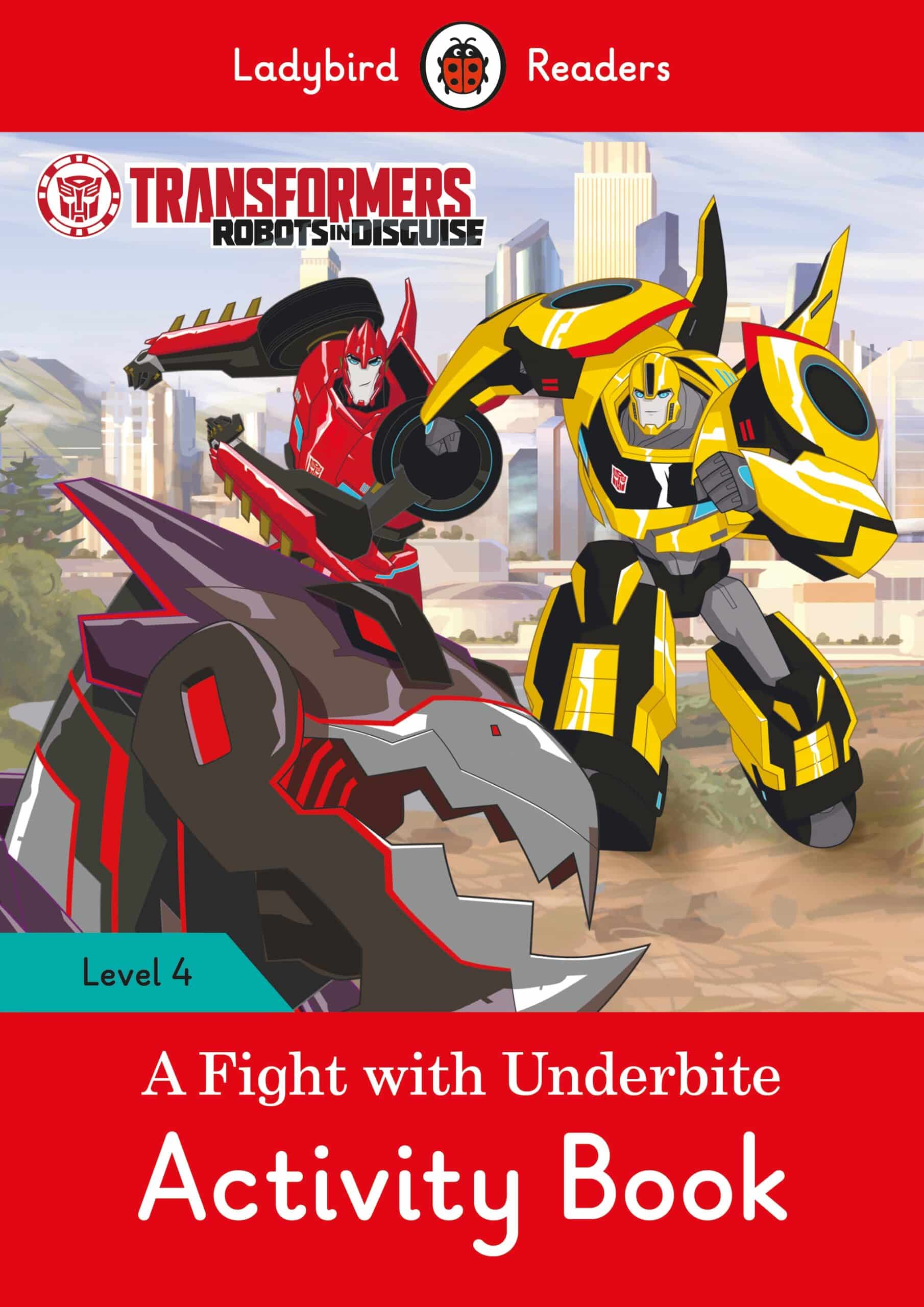 Transformers: A Fight with Underbite Activity Book – Ladybird Education