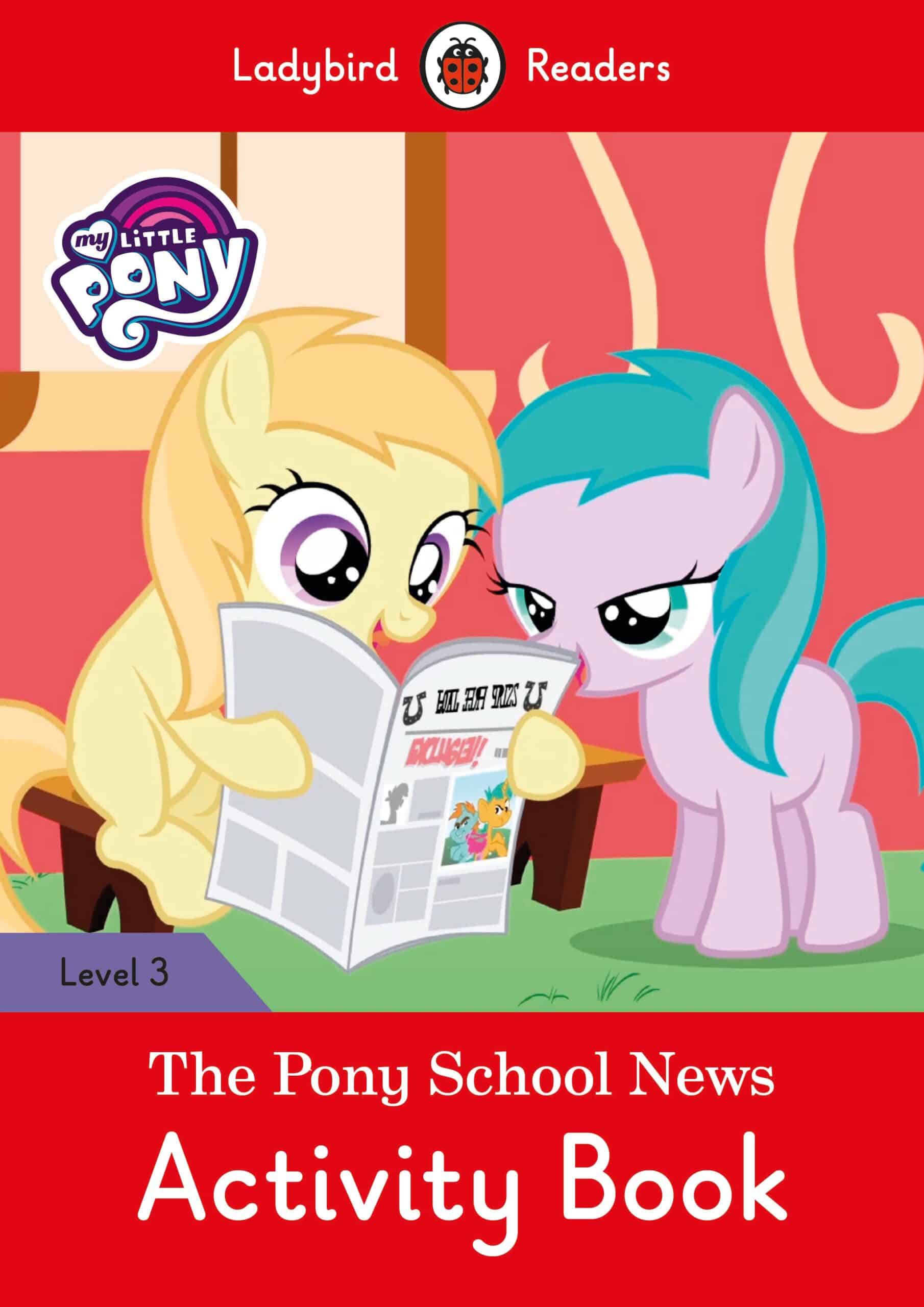 My Little Pony: The Pony School News Activity Book – Ladybird Education
