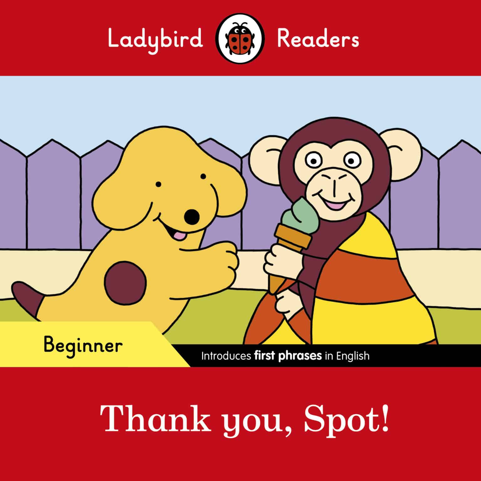 Thank you, Spot! – Ladybird Education